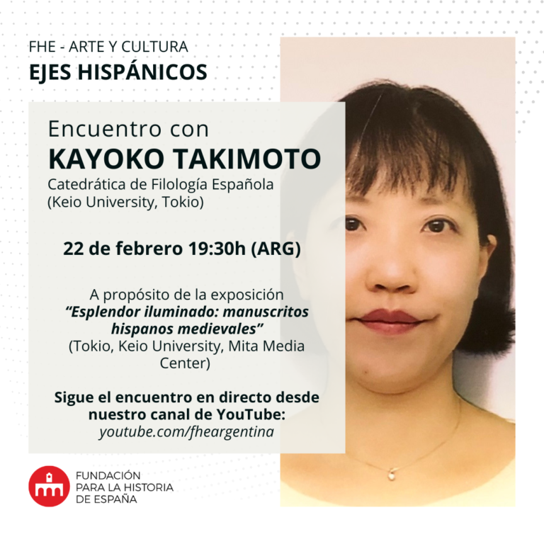 Ejes Hispánicos: Kayoko Takimoto - Fundación para la Historia de España